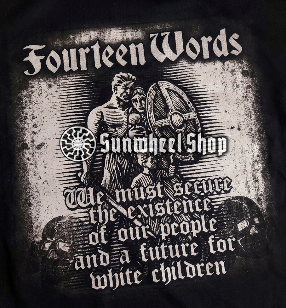 Fourteen Words T-Shirt – Sunwheel Shop